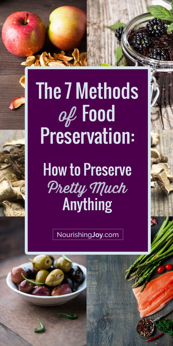 The Ultimate Food Preservation Guide: How to Preserve {Pretty Much}