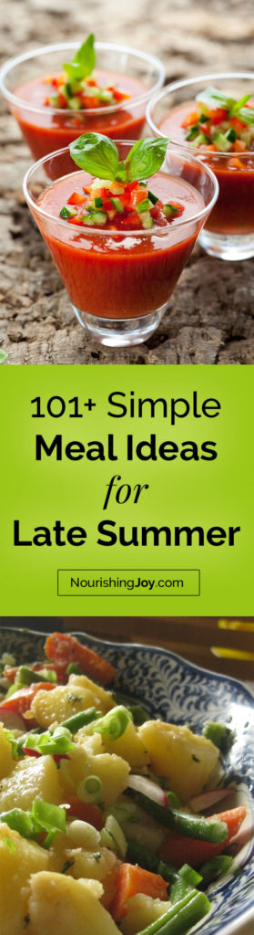 101+ Simple Meal Ideas for Late Summer