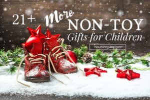 21+ MORE Non-Toy Gifts for Children